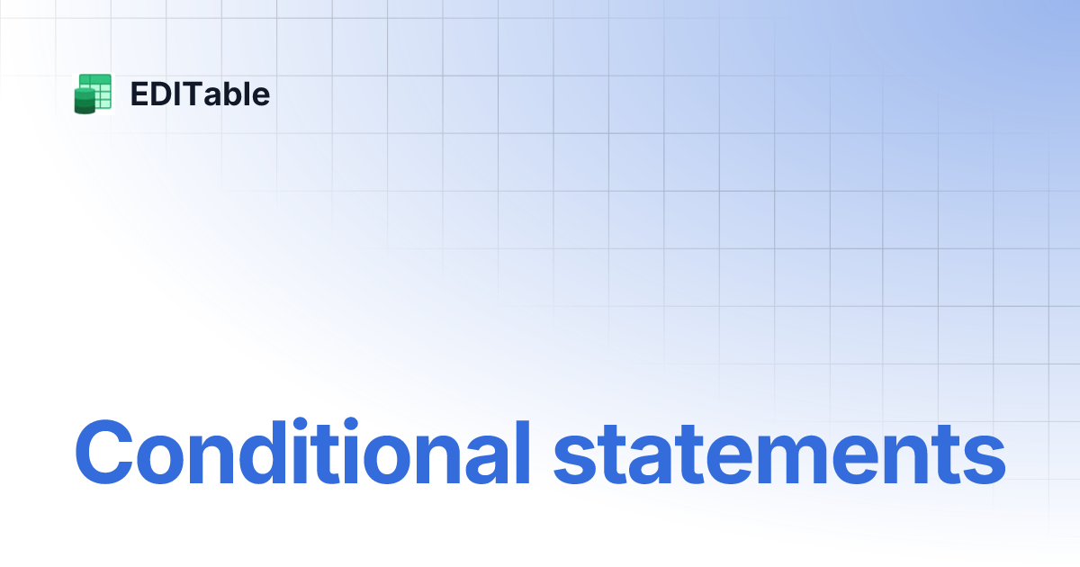 Conditional statements | EDITable