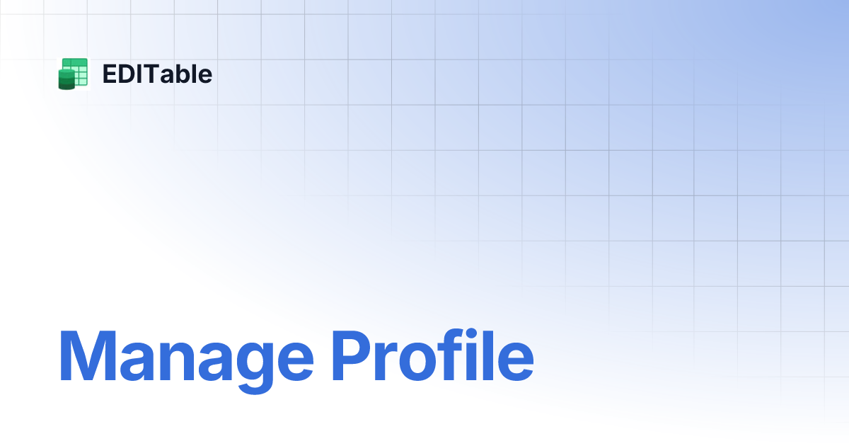 Manage Profile | EDITable