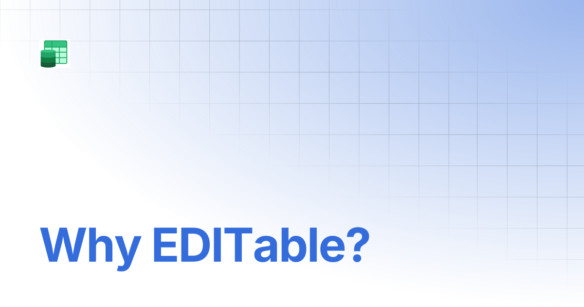 Why EDITable? | EDITable