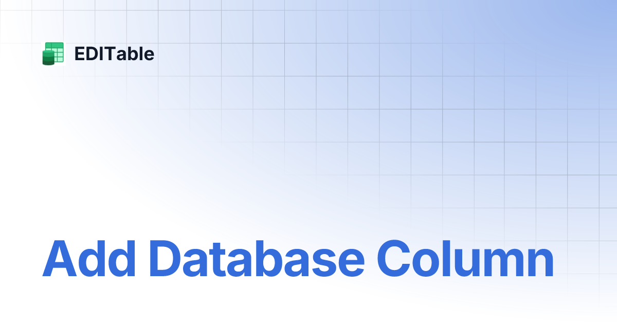 Add Database Column | EDITable