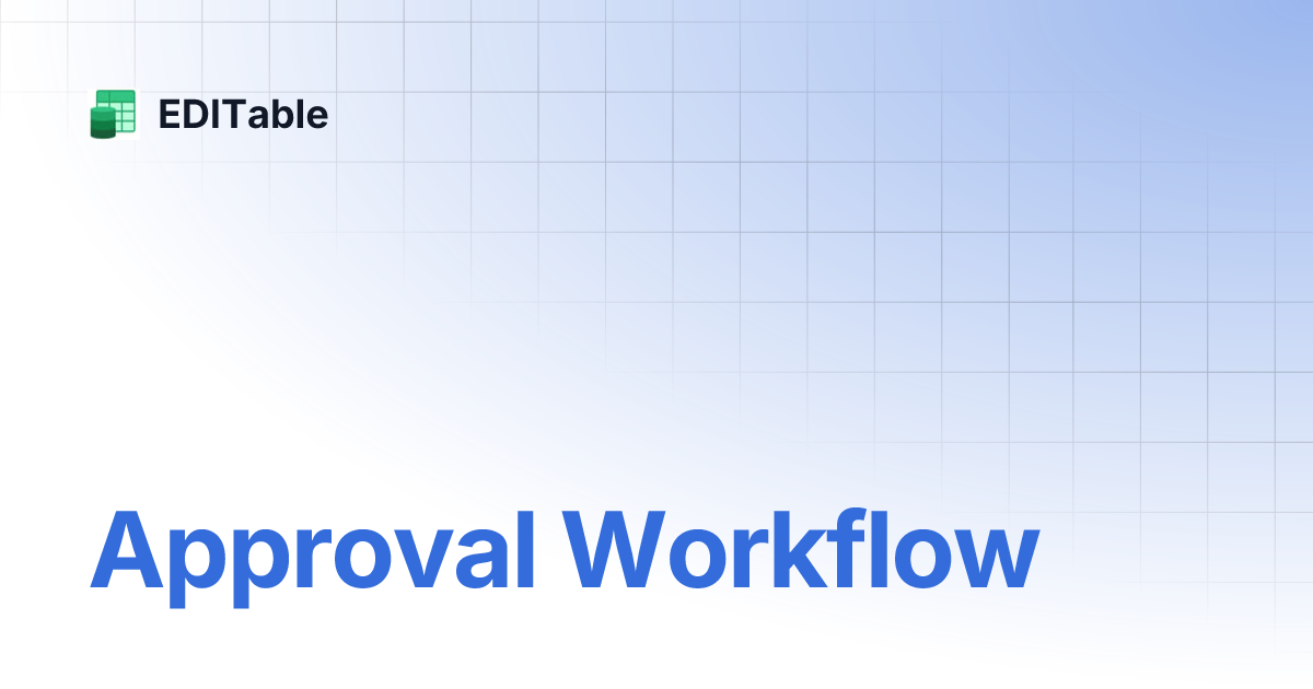 Approval Workflow | EDITable