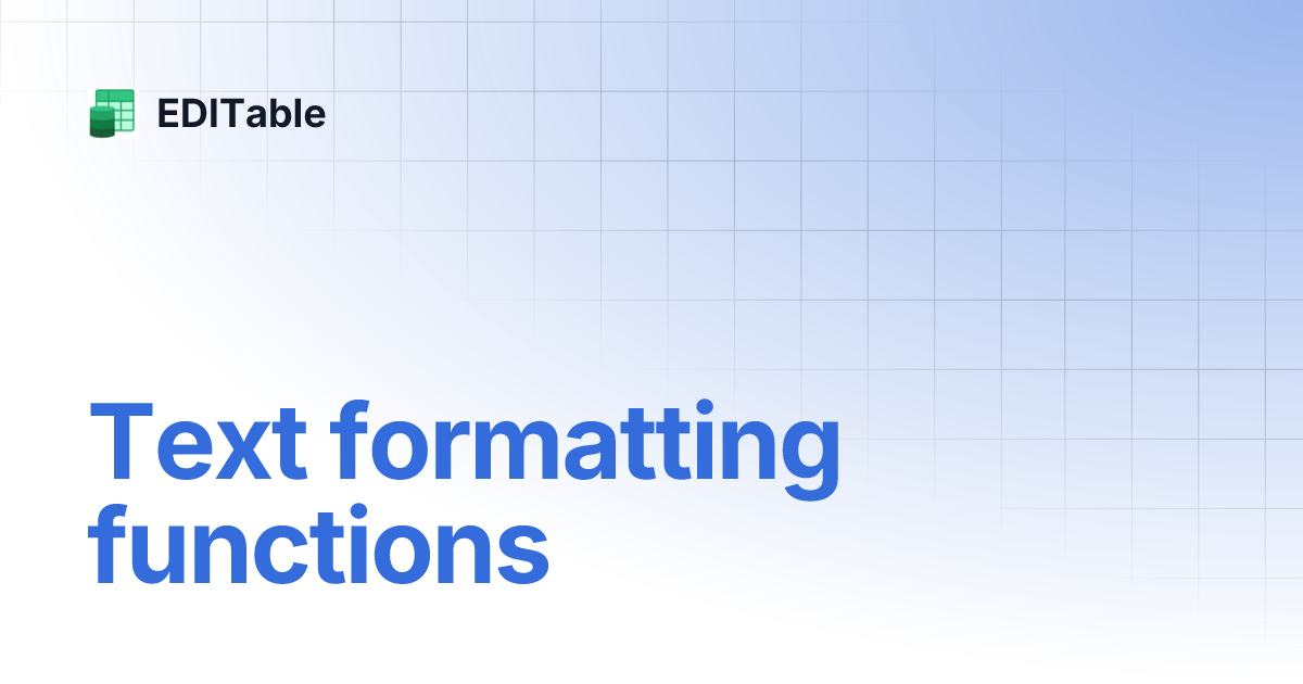 Text formatting functions | EDITable