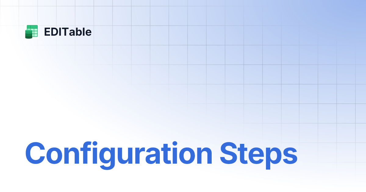 Configuration Steps | EDITable